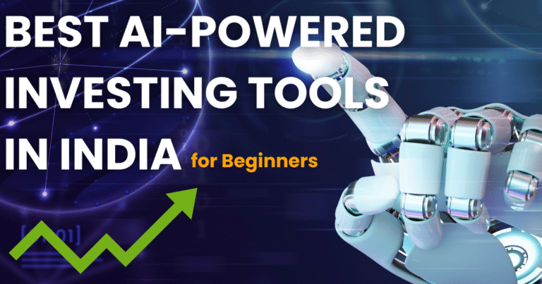 Best AI-Powered Investing Tools for Beginners in India (2025 ...
